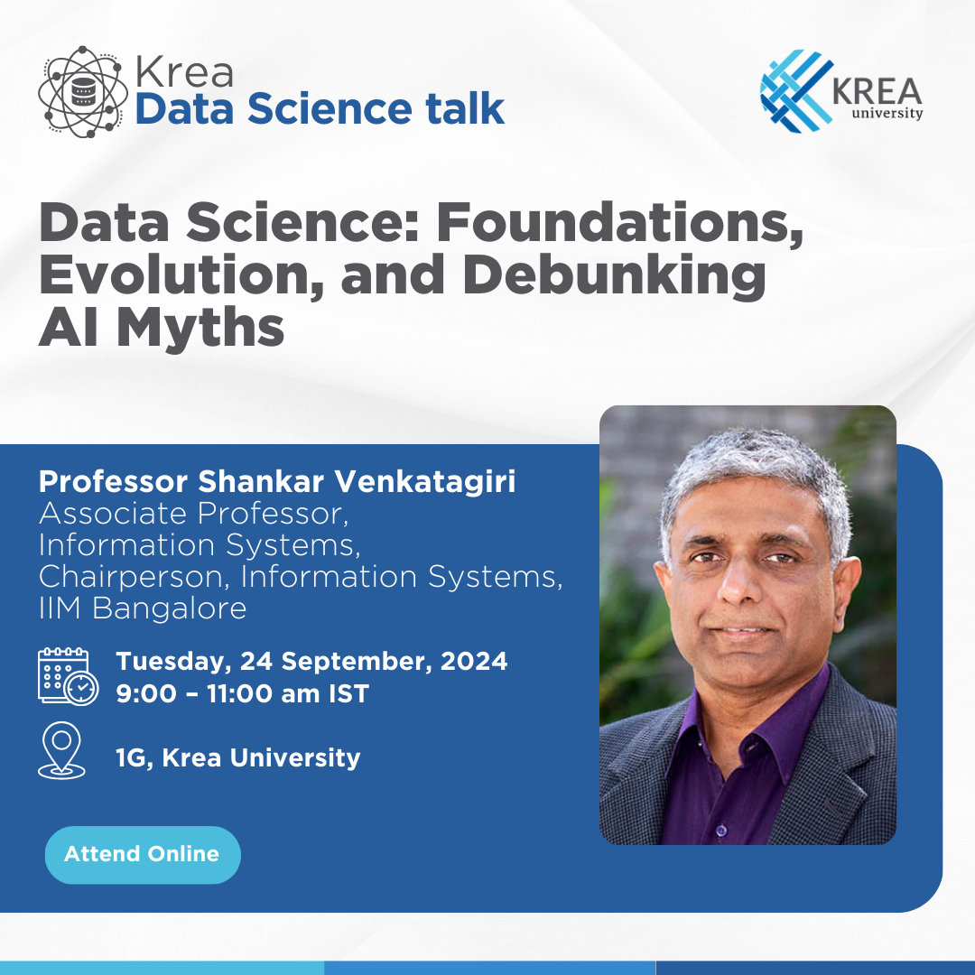 A talk on 'Data Science: Foundations, Evolution, and Debunking AI Myths' by Professor Shankar ...