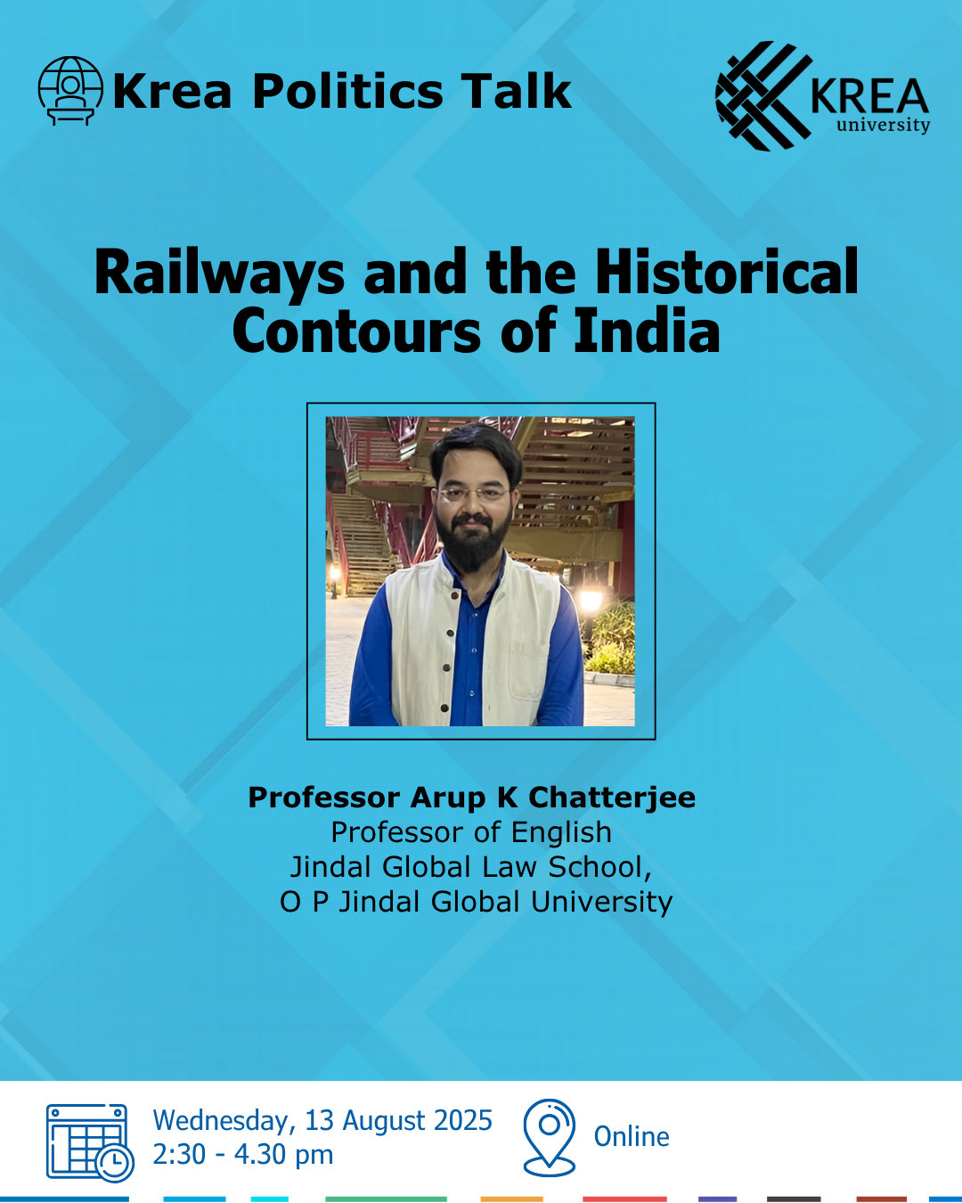 A talk on "Railways and the Historical Contours of India" by Professor ...